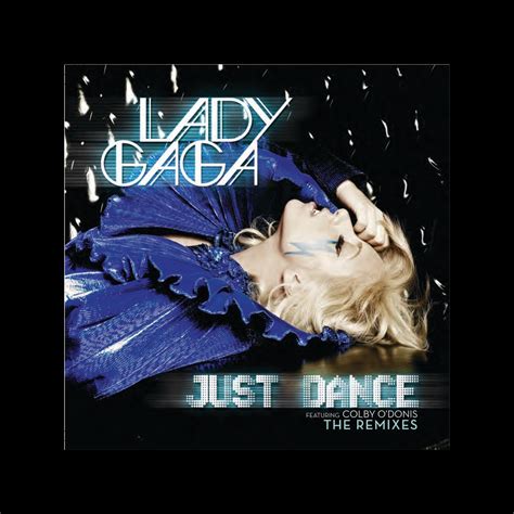 ‎just Dance Remixes Feat Colby Odonis Single Album By Lady
