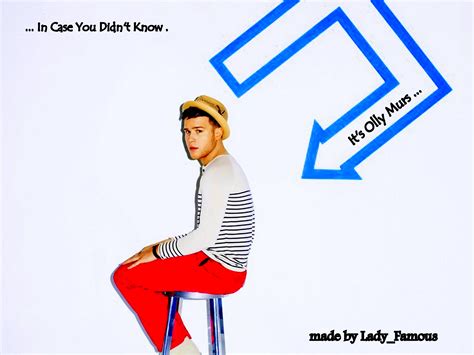 In Case You Didnt Know Olly Murs Wallpaper 35364287 Fanpop