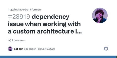 Dependency Issue When Working With A Custom Architecture In A Repo That