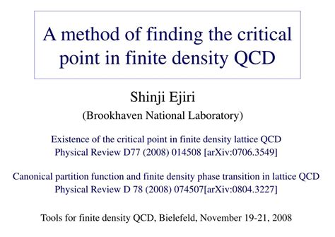 ppt a method of finding the critical point in finite density qcd