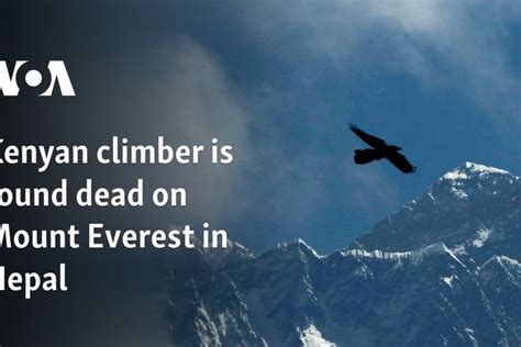 Kenyan Climber Found Dead On Mount Everest In Nepal