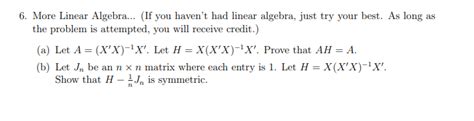 Solved 6 More Linear Algebra If You Haven T Had Linear Chegg Com