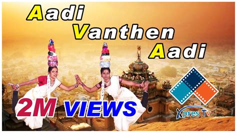 Aadi Vanthen Aadi Vanthen Dance Cover Song Vellore Xpres Dance