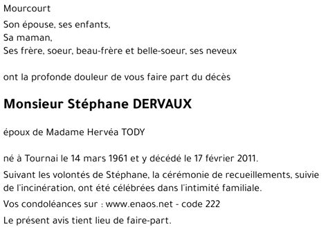 Avis De Décès De Stéphane Dervaux Décédé Le 17022011 à Tournai