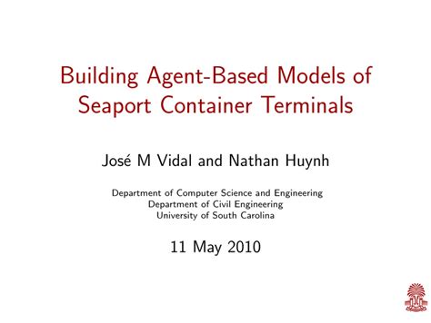Ppt Building Agent Based Models Of Seaport Container Terminals Jos