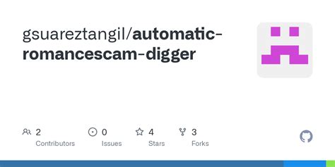 Github Gsuareztangilautomatic Romancescam Digger