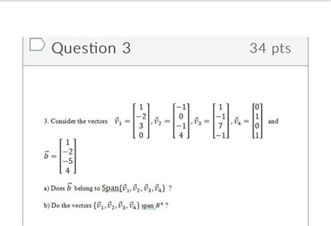 solved 3 consider the vectors v1 ⎣⎡1−230⎦⎤ v2 ⎣⎡−10−14⎦⎤