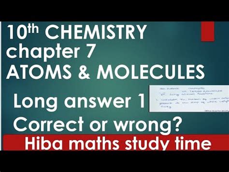 10th Chemistry Chapter 7 Long Answer Question 1 Answer Wrong Or