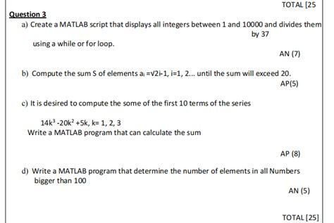 Solved TOTAL 25 Question 3 A Create A MATLAB Script That Chegg