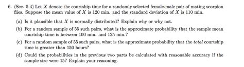 Solved 6 Sec 54 Let X Denote The Courtship Time For A