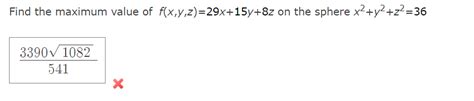 Solved Find The Maximum Value Of F X Y Z 29x 15y 8z On The