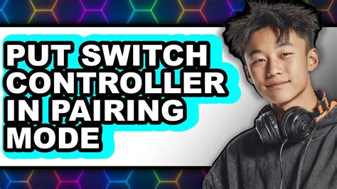 How To Put Switch Controller In Pairing Mode Updated Youtube