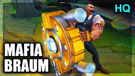 Mafia Braum High Quality Skin Spotlight League Of Legends Youtube