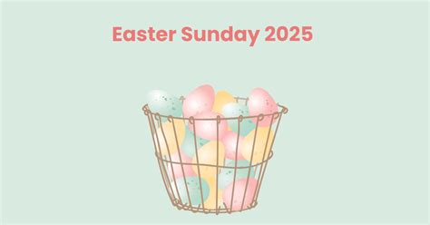 Easter 2025 Dates Usa Today Sana Calvin