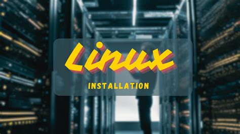 Linux Installation Learning From Alnafi Dccs Track 9to5ml
