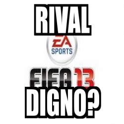 Meme Personalizado Rival Digno