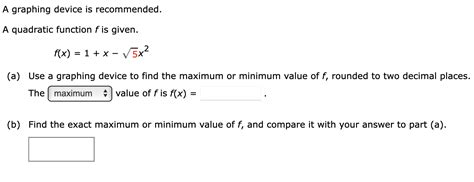 Solved A Graphing Device Is Recommendeda Quadratic Function