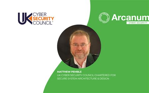 Matthew Pemble Awarded Chartered Status Arcanum Cyber Security Consultants