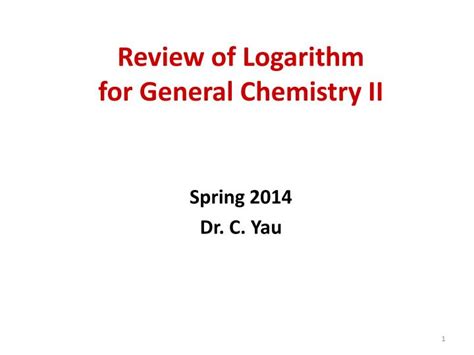 Ppt Review Of Logarithm For General Chemistry Ii Powerpoint