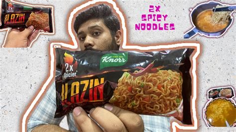 2x Blazin Knorr Noodles Challenge