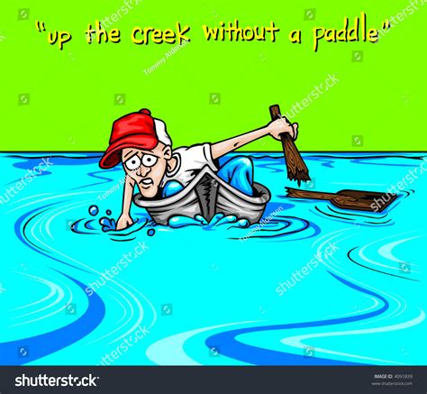 Up The Creek Without A Paddle Stock Vector Illustration 4091839