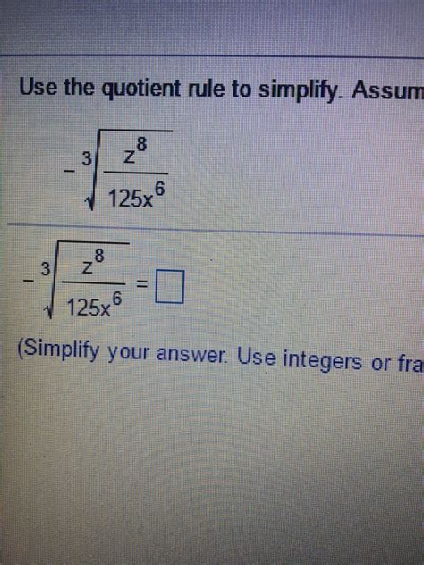 solved use the quotient rule to simplify assume 3
