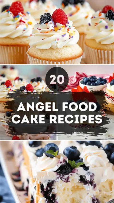 20 Angel Food Cake Recipes You Need To Try