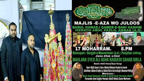 Live Majlis E Aza Wo Juloos 17th Moharram 2023 Bargha E Masoomeen