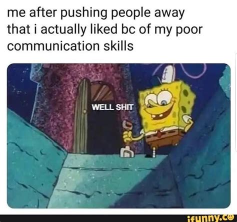 9 Bad Communication Skills Meme Examples
