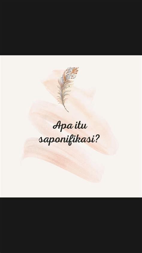 Apa Itu Saponifikasi Dalam Pembuatan Sabun Sabun