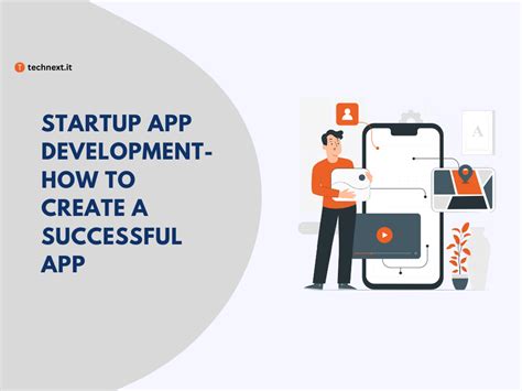 Startup App Development How To Create A Successful App In 2025 Technext