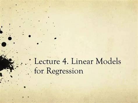 Ppt Lecture 4 Linear Models For Regression Powerpoint Presentation Free Download Id1937519