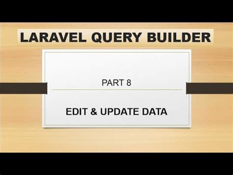 part 8 edit and update data in laravel | laravel query builder | laravel database tutorial hindi ...