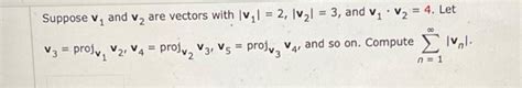 Solved Suppose V And V Are Vectors With V V And Chegg
