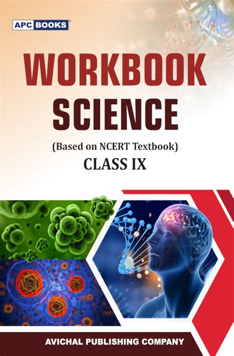 Workbook Science Based On Ncert Textbook Class Ix Apc Books