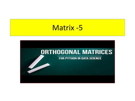 Solution Matrix 5 Orthogonal Matrix Studypool