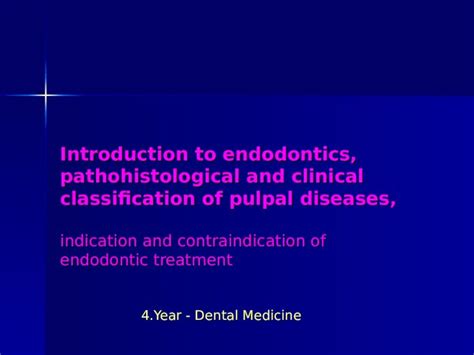 Ppt Introduction To Endodontics Pathohistological And Clinical