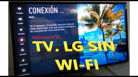 REPARAR WI FI TELEVISORES LG YouTube