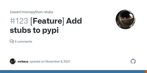 [feature] add stubs to pypi · issue 123 · josverl micropython stubs · github