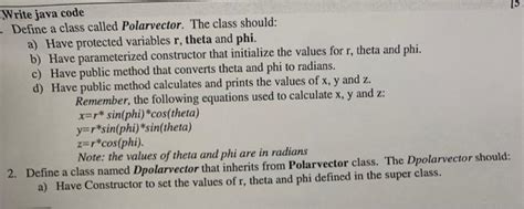 Solved Write Java Code Define A Class Called Polarvector
