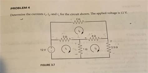 Solved Determine The Currents I I And I For The Circuit Chegg