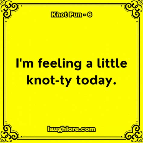 152 Knot Puns
