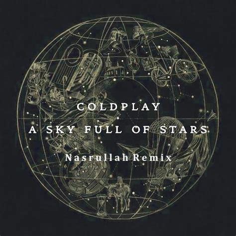 Stream Coldplay A Sky Full Of Stars Nasrullah Remix By 𝙽𝚊𝚜𝚛𝚞𝚕𝚕𝚊𝚑