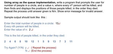 solved using array as the queue implementation write a