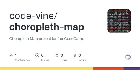 Github Code Vinechoropleth Map Choropleth Map Project For Freecodecamp