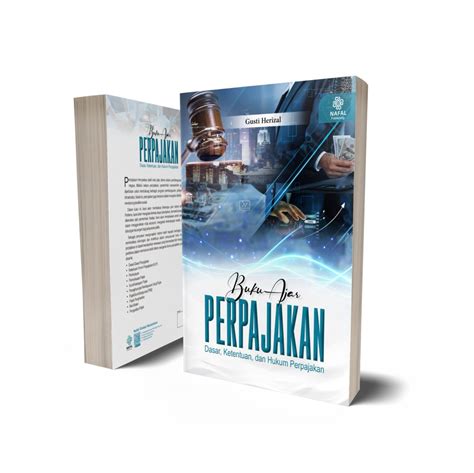 Buku Ajar Perpajakan Dasar Ketentuan Dan Hukum Perpajakan Nafal