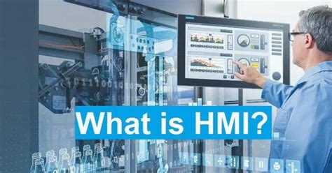 What Is An HMI Human Machine Interface