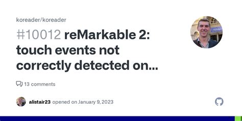 Remarkable 2 Touch Events Not Correctly Detected On Newer Kernels · Issue 10012 · Koreader