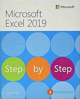 Microsoft Excel 2019 Step By Step Frye Curtis 9781509307678 Amazon Com Books