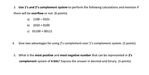 Solved 3 Use 1 S And 2 S Complement System To Perform The Chegg Com